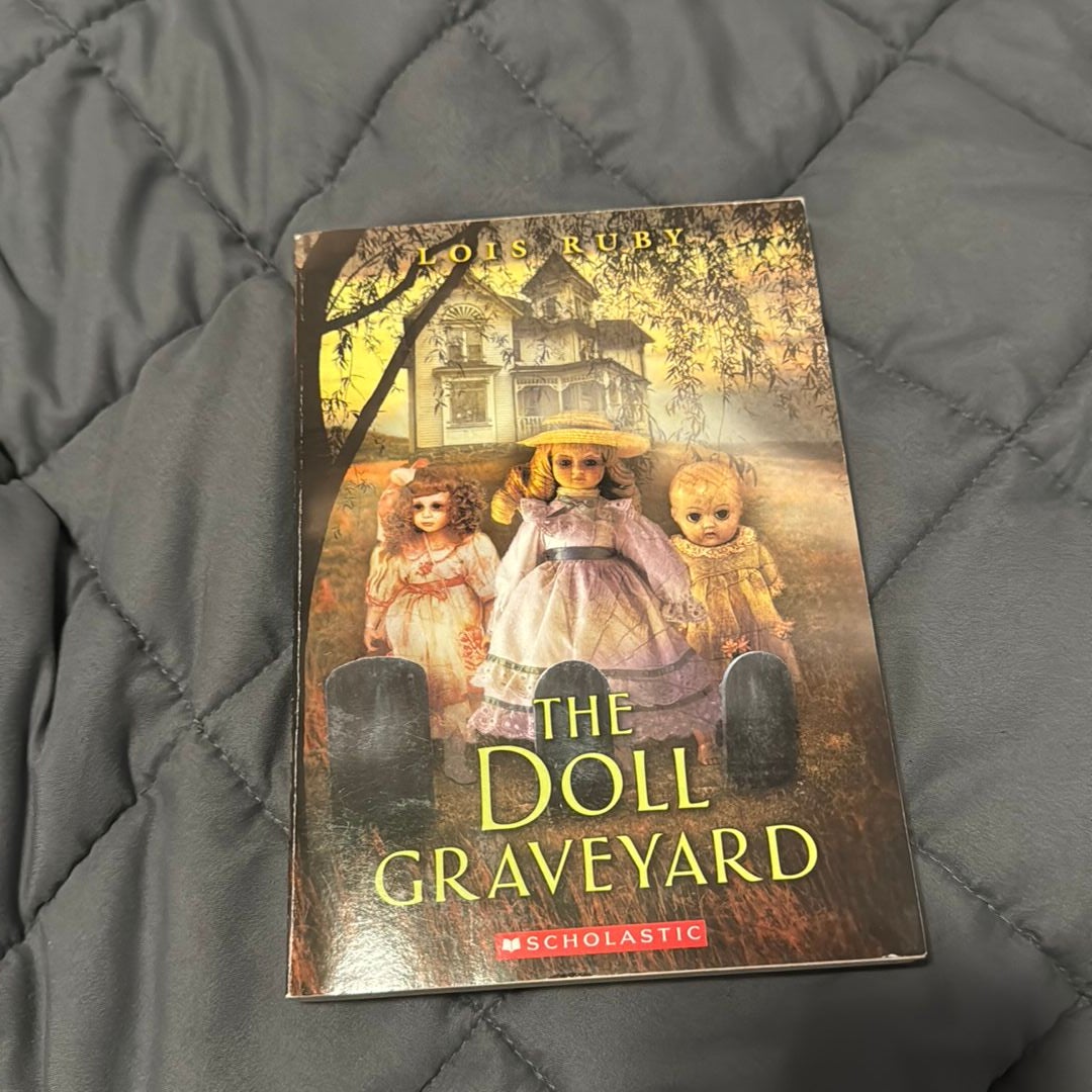 The Doll Graveyard by Lois Ruby, Paperback | Pangobooks
