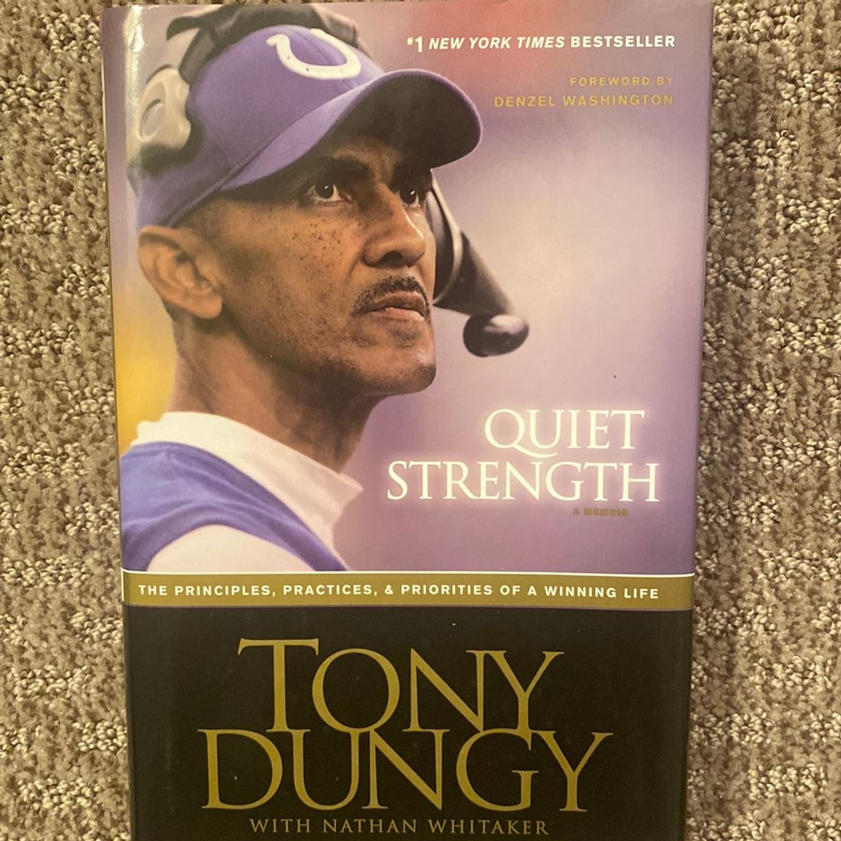 Quiet Strength by Tony Dungy, Denzel Washington, Nathan Whitaker
