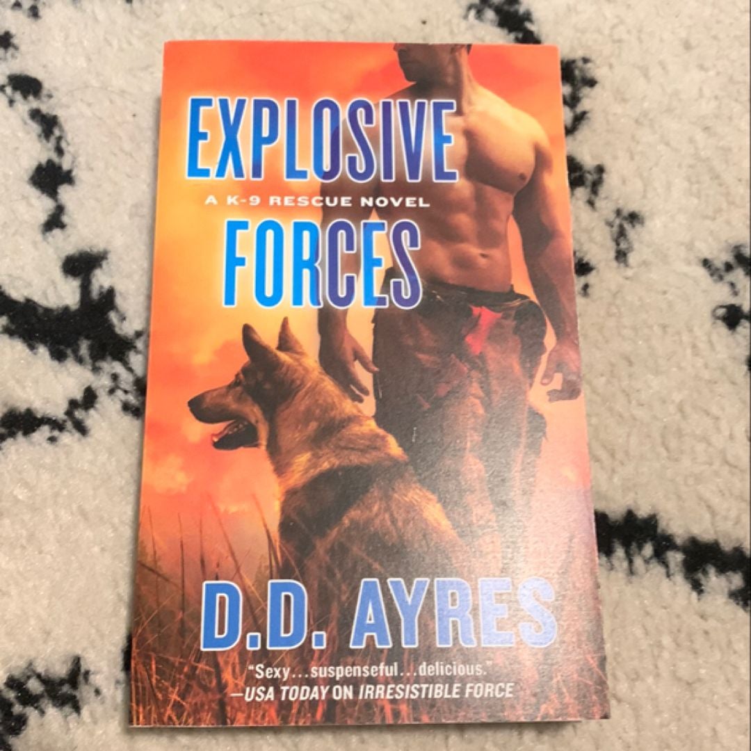 Explosive Forces by D. D. Ayres