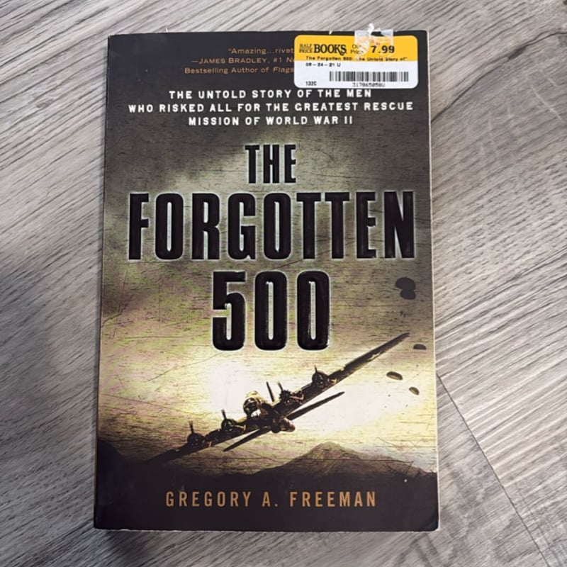 The Forgotten 500 by Gregory A. Freeman, Paperback | Pangobooks