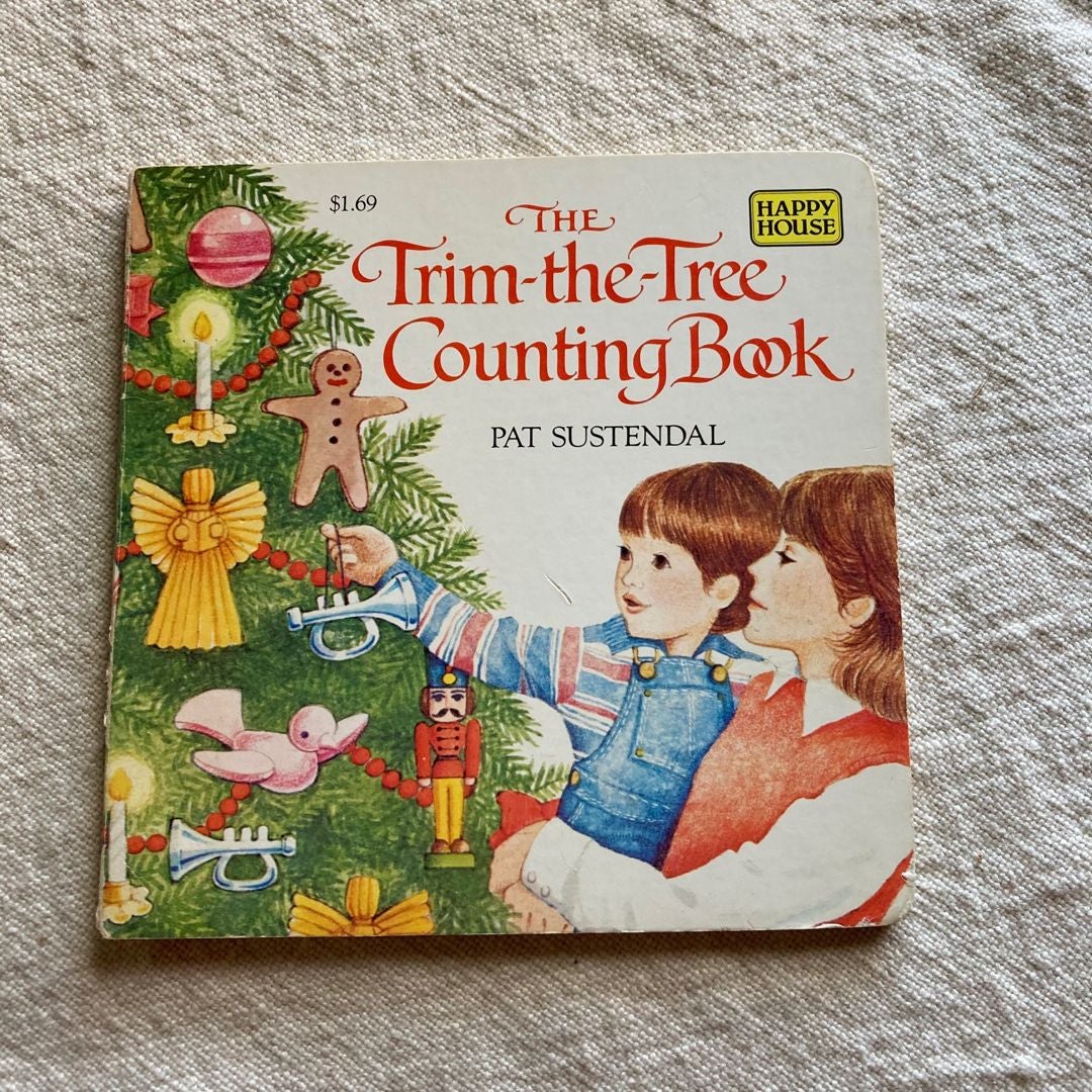 The Trim-The-Tree Counting Book by Pat Sustendal
