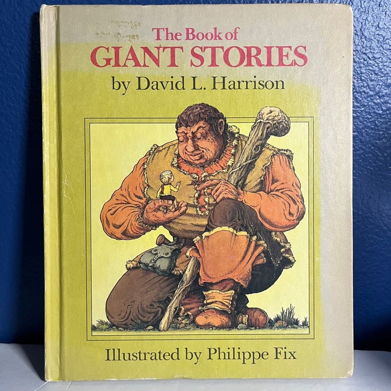 The Book of Giant Stories by David L. Harrison