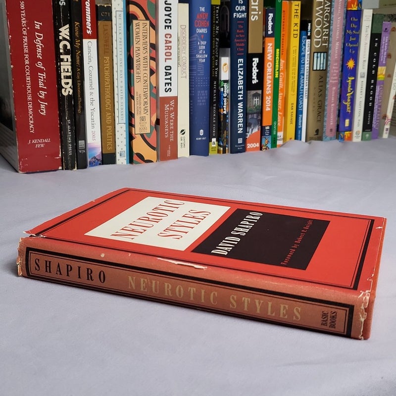 Neurotic Styles by David Shapiro, R. Knight