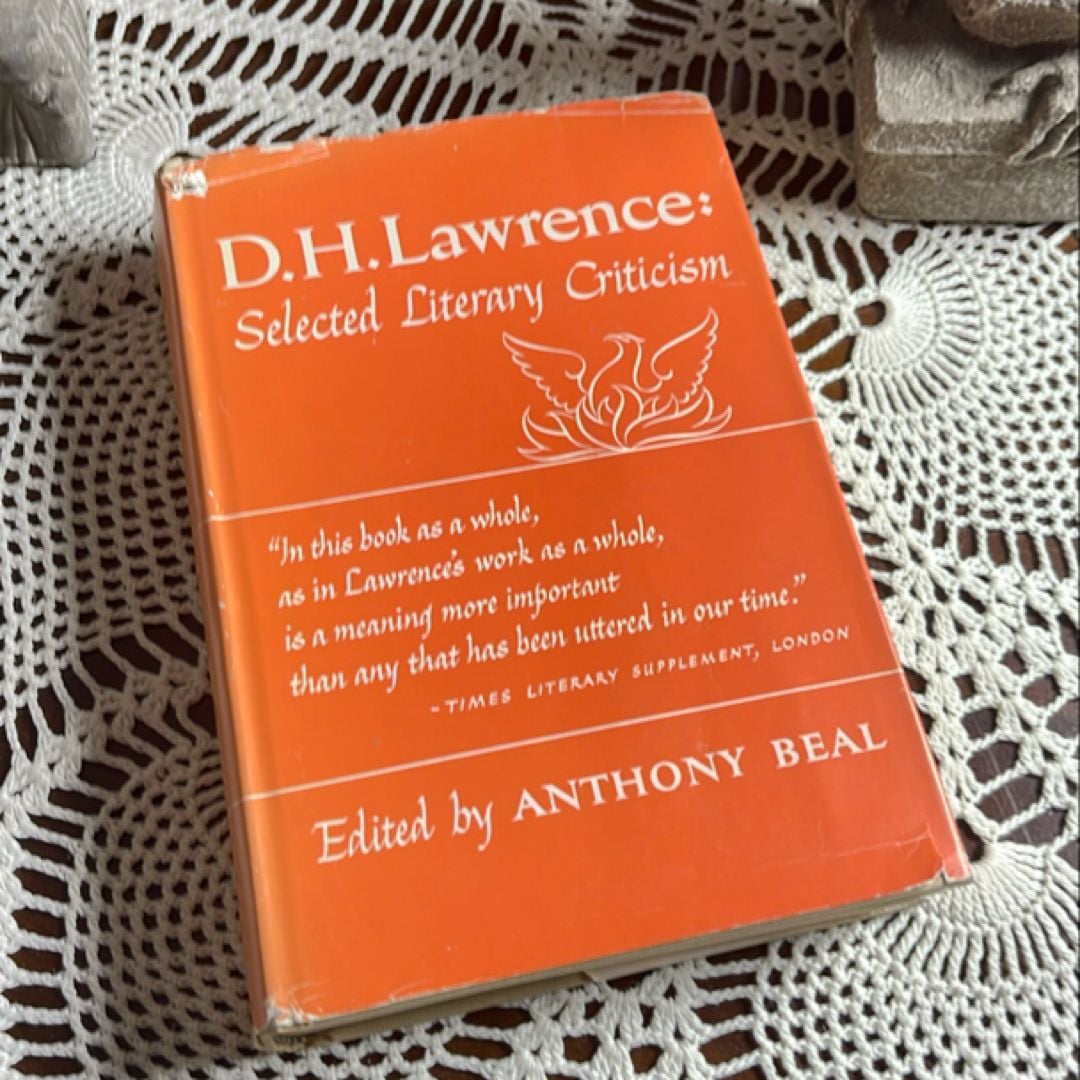 D.H. Lawrence: Selected Literary Criticism by Anthony Beal, Editor ...