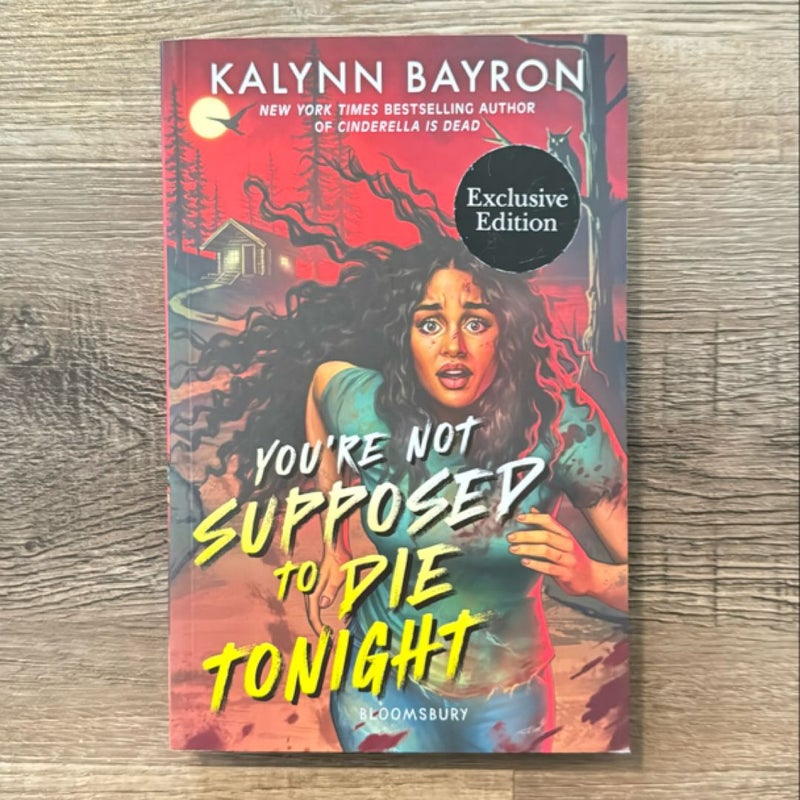 (Waterstone’s) You’re Not Supposed To Die Tonight by Kalynn Bayron , Paperback | Pangobooks