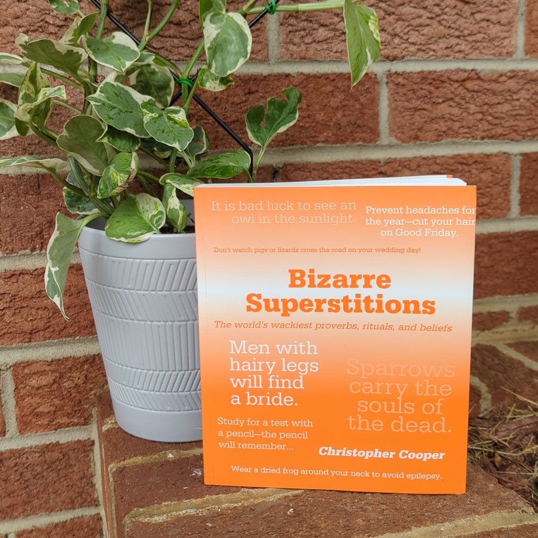 Bizarre Superstitions by Christopher Cooper