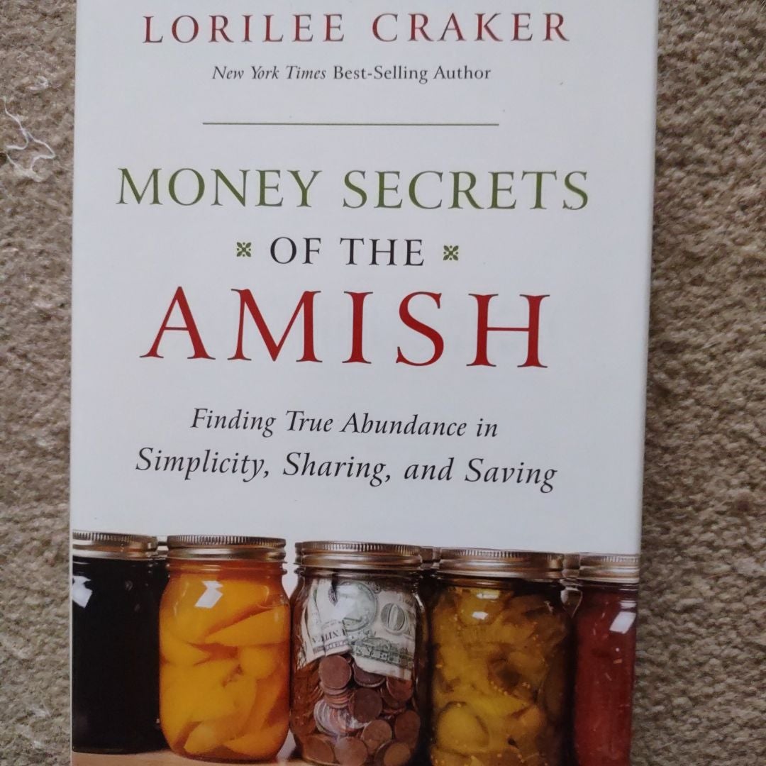 Money Secrets of the Amish by Lorilee Craker, Hardcover | Pangobooks