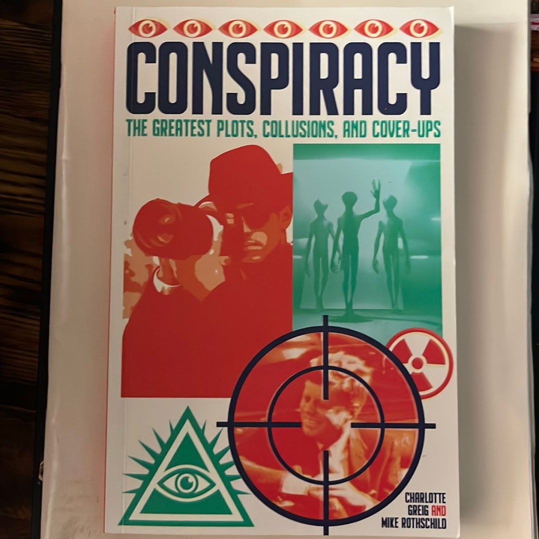 Conspiracy by Charlotte Greg and Mike Rothschild , Paperback | Pangobooks