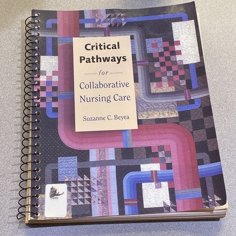 Critical Pathways by Suzanne C. Beyea