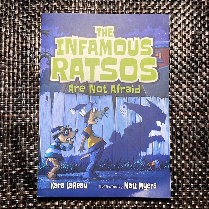 The Infamous Ratsos Are Not Afraid by Kara LaReau