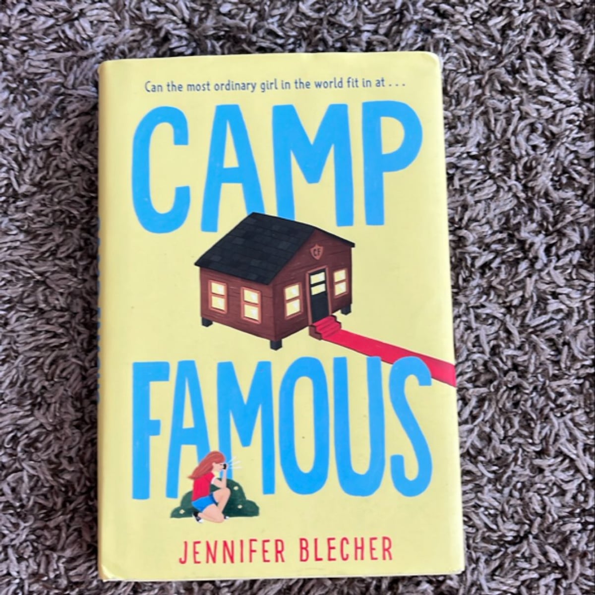 Camp Famous by Jennifer Blecher