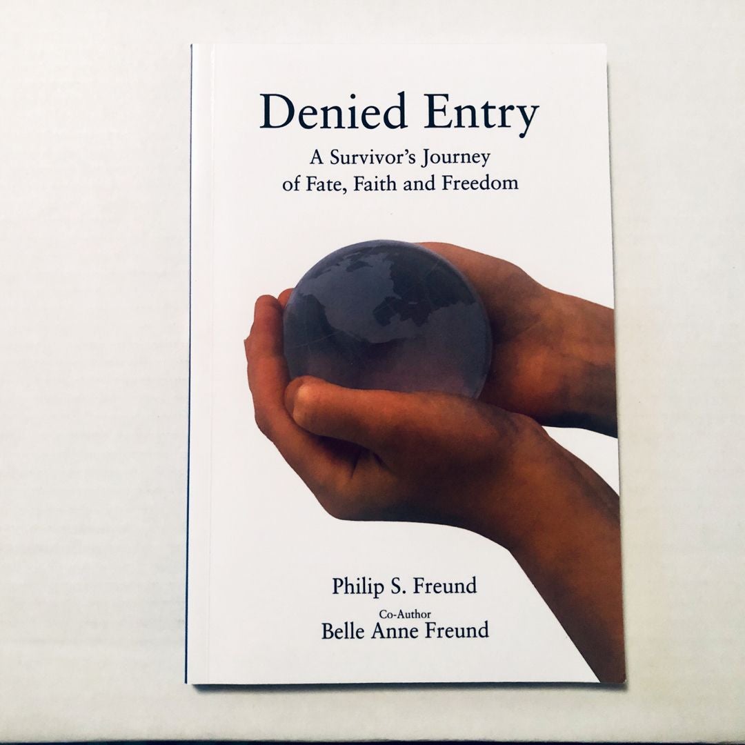 Denied Entry by Philip Freund, Belle Freund