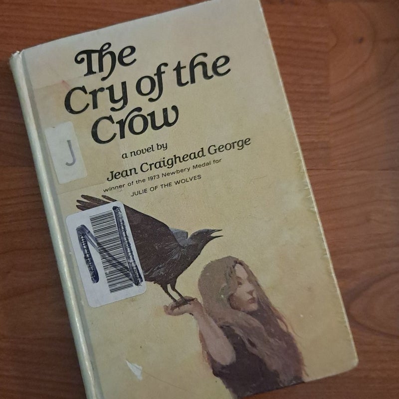 The Cry of the Crow by Jean Craighead George