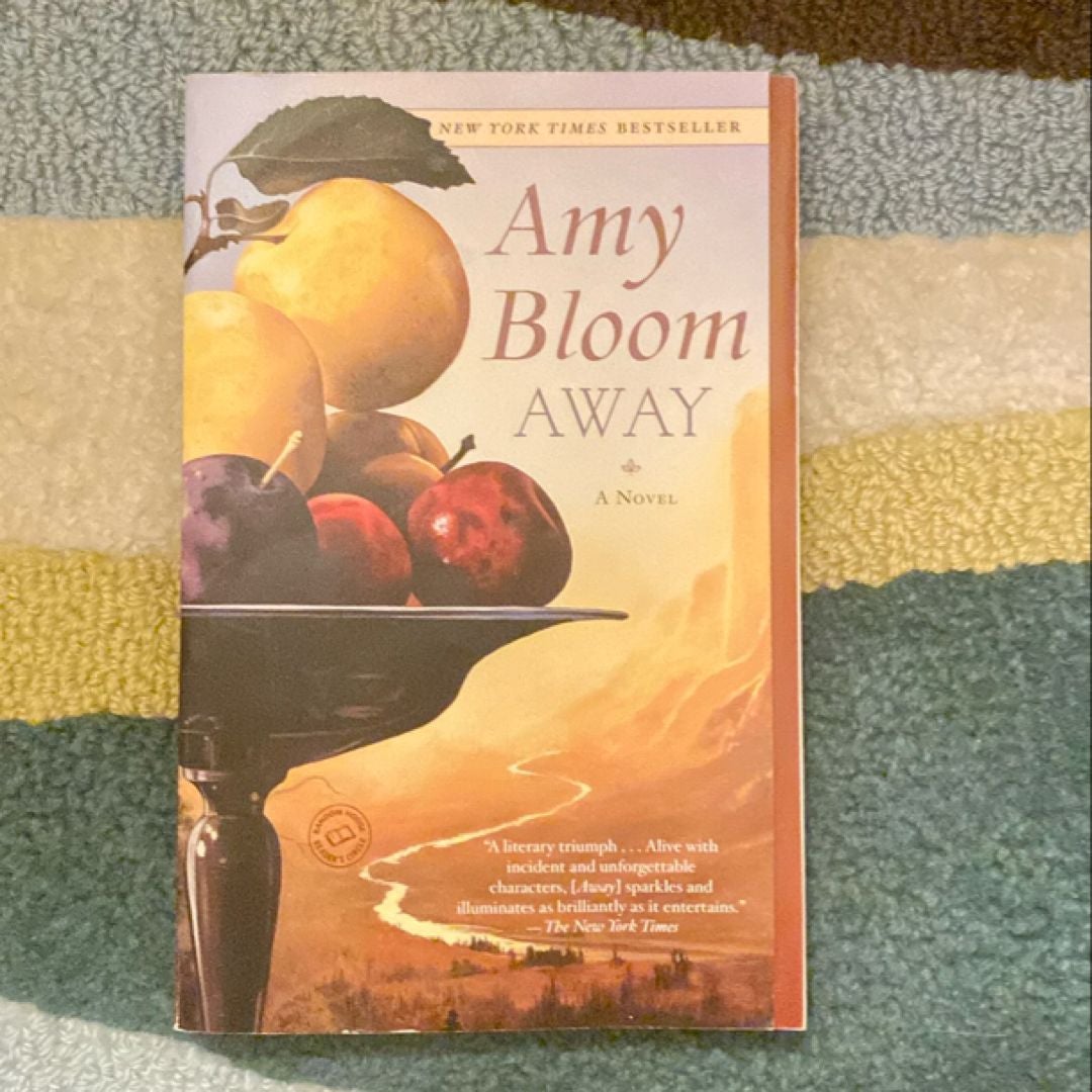 Away by Amy Bloom