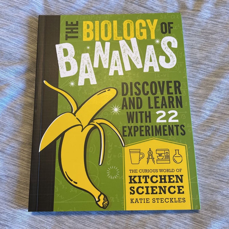 The Biology of Bananas by Katie Steckles, Paperback | Pangobooks