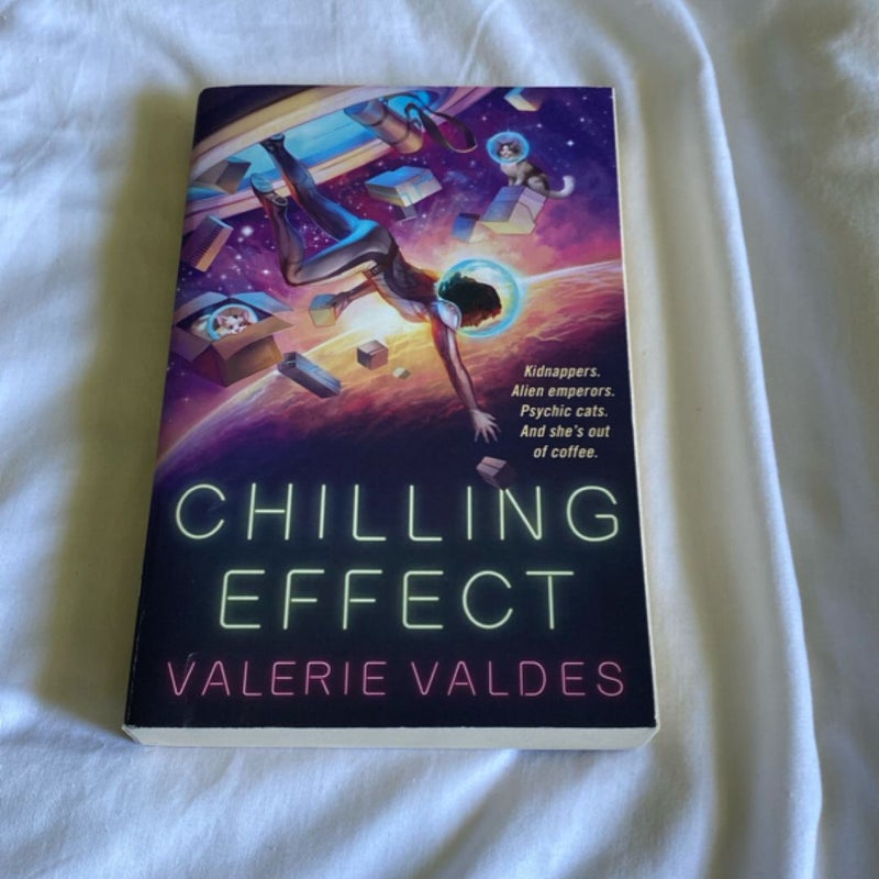 Chilling Effect by Valerie Valdes