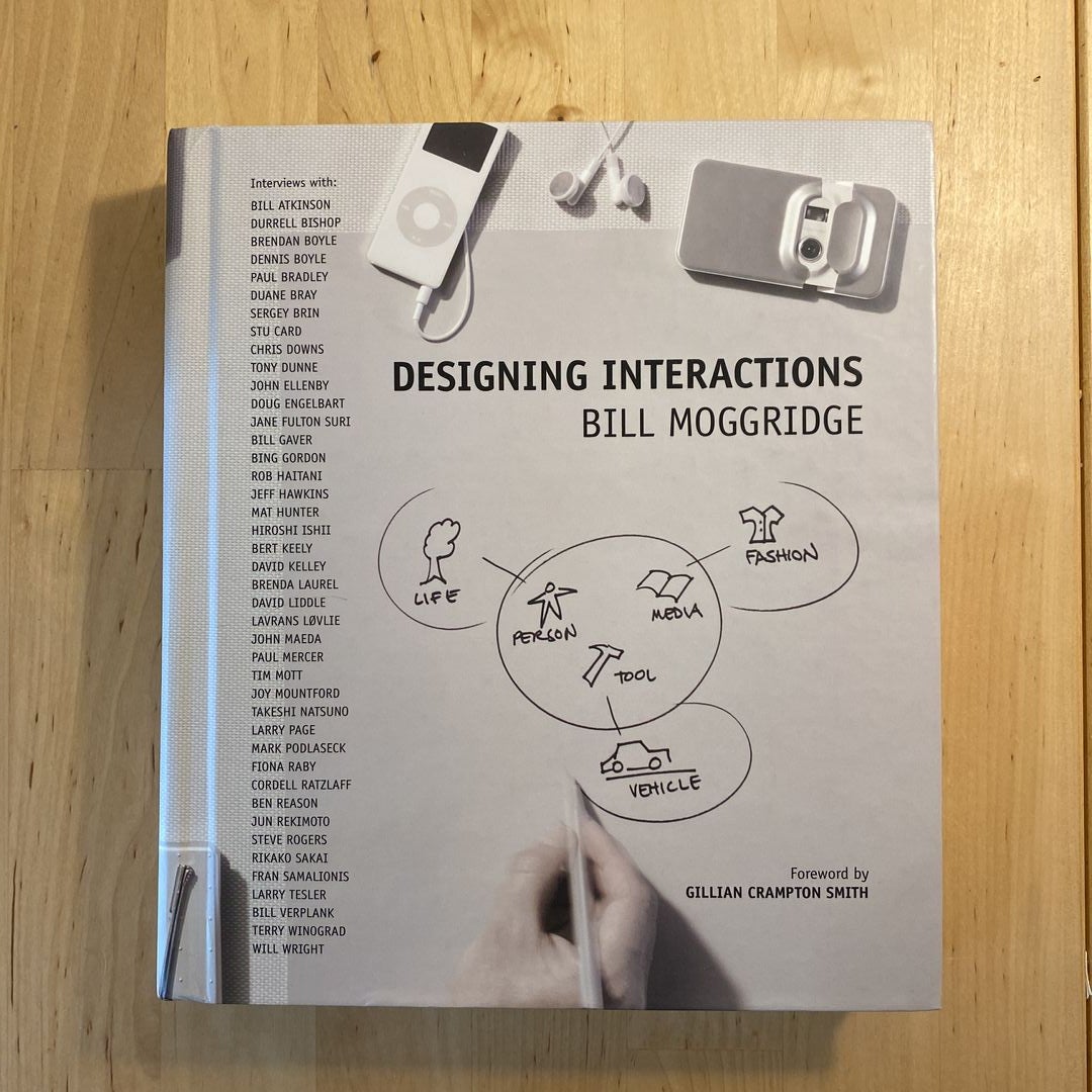 Designing Interactions by Bill Moggridge, Hardcover | Pangobooks Designing Interactions by Bill Moggridge, Hardcover | Pangobooks