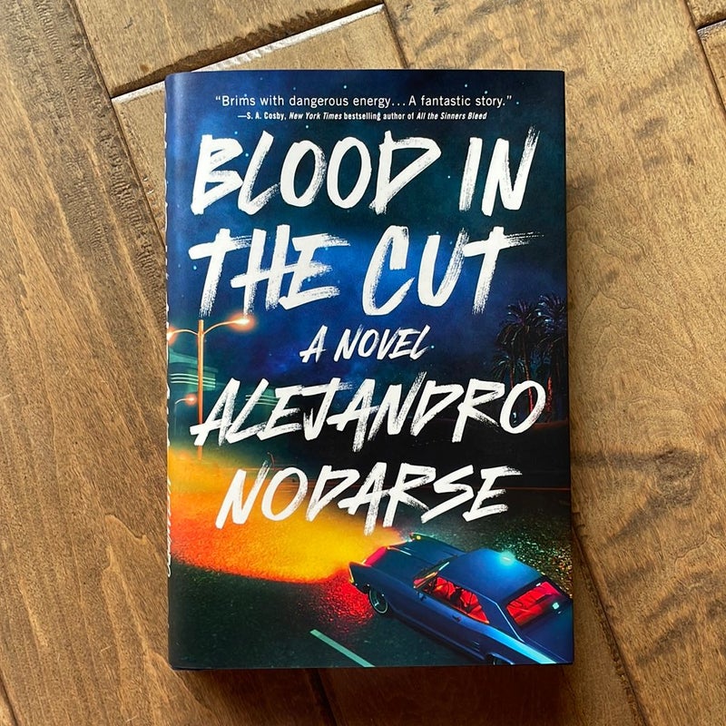 Blood in the Cut by Alejandro Nodarse