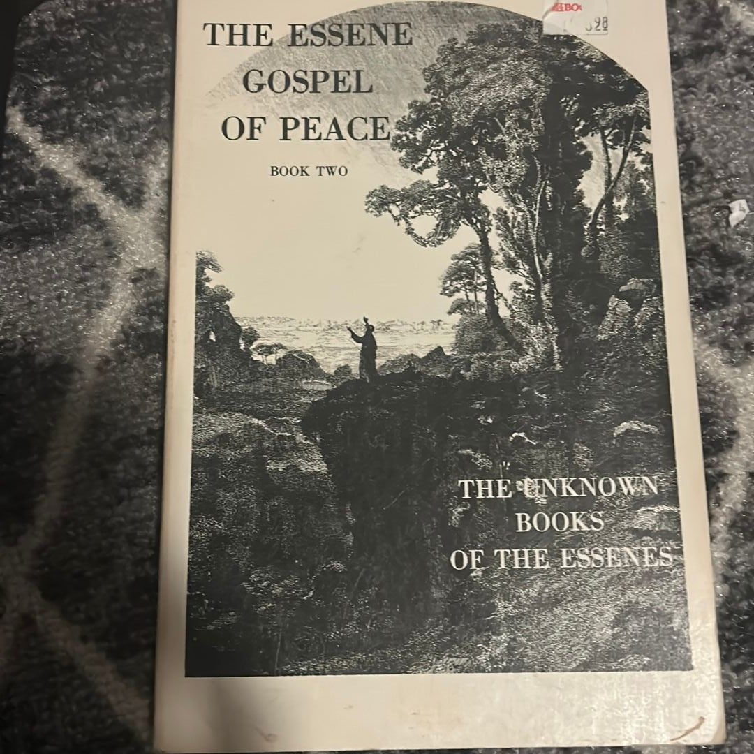 The Essene Gospel of Peace by Edmond B. Szekely