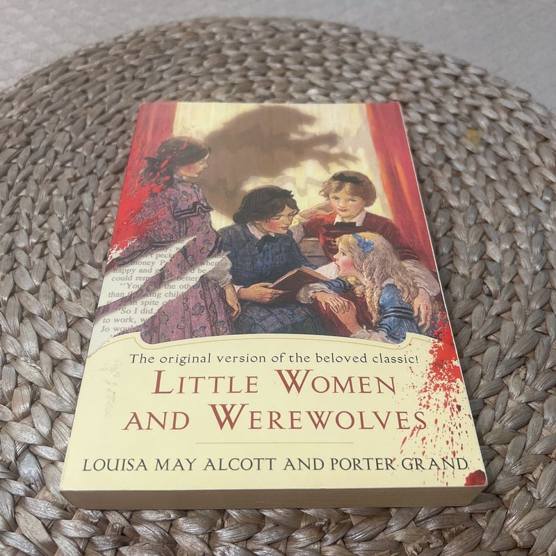 Little Women and Werewolves by Louisa May Alcott, Porter Grand