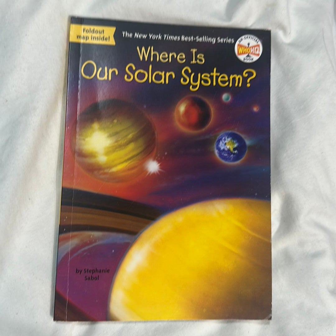 Where Is Our Solar System? by Stephanie Sabol, Paperback | Pangobooks