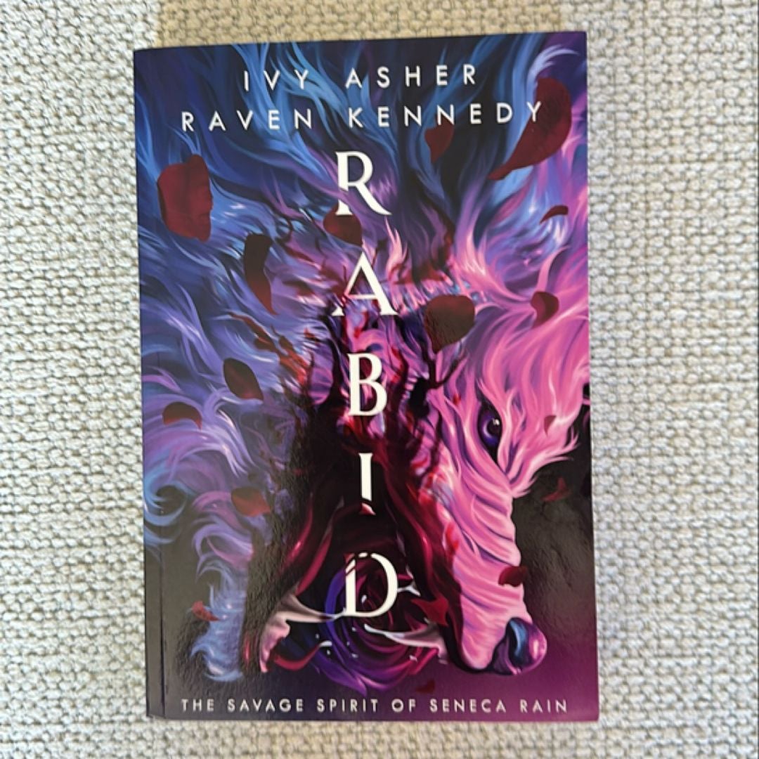 Rabid by Raven Kennedy