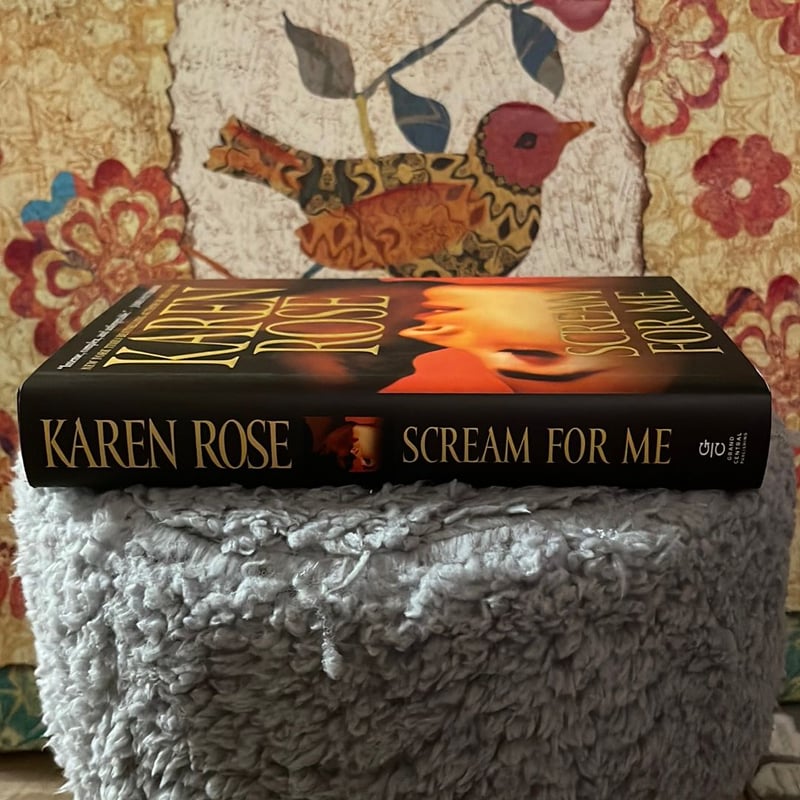 Scream for Me by Karen Rose