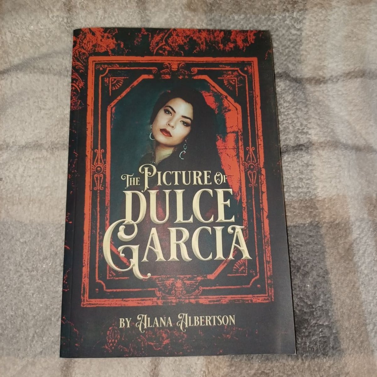 The Picture of Dulce Garcia by Alana Albertson