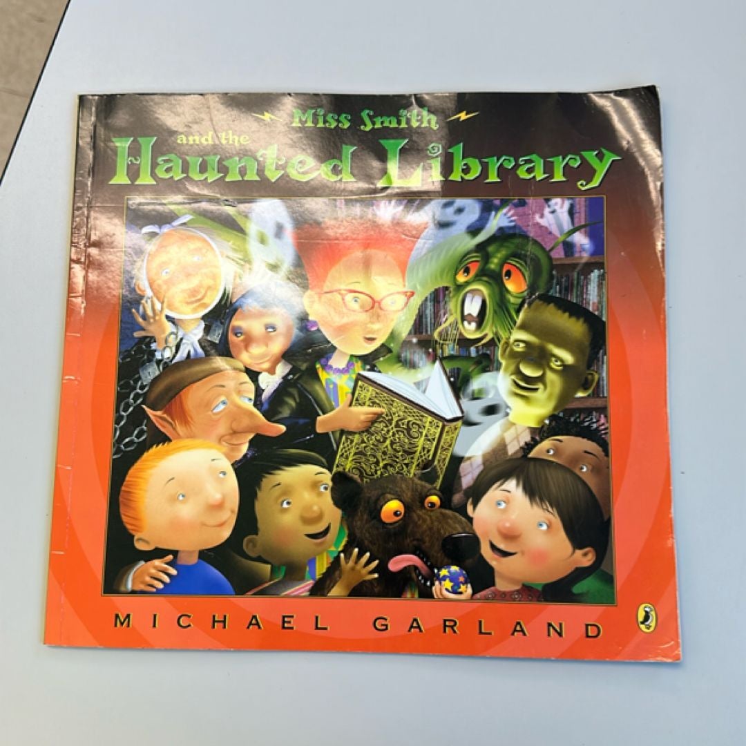 Miss Smith and the Haunted Library by Michael GARLAND