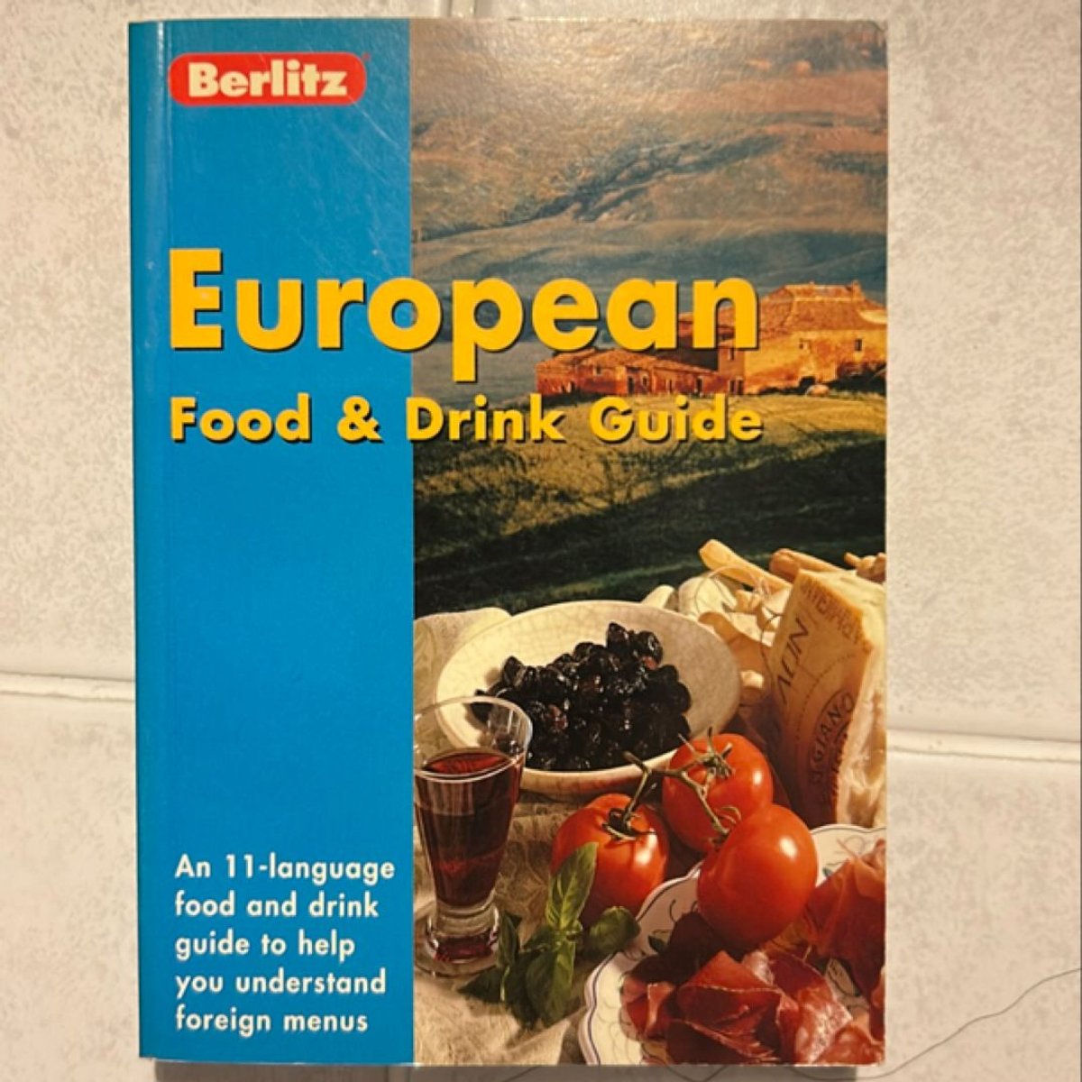 European Food and Drink Guide by Berlitz Publishing Staff