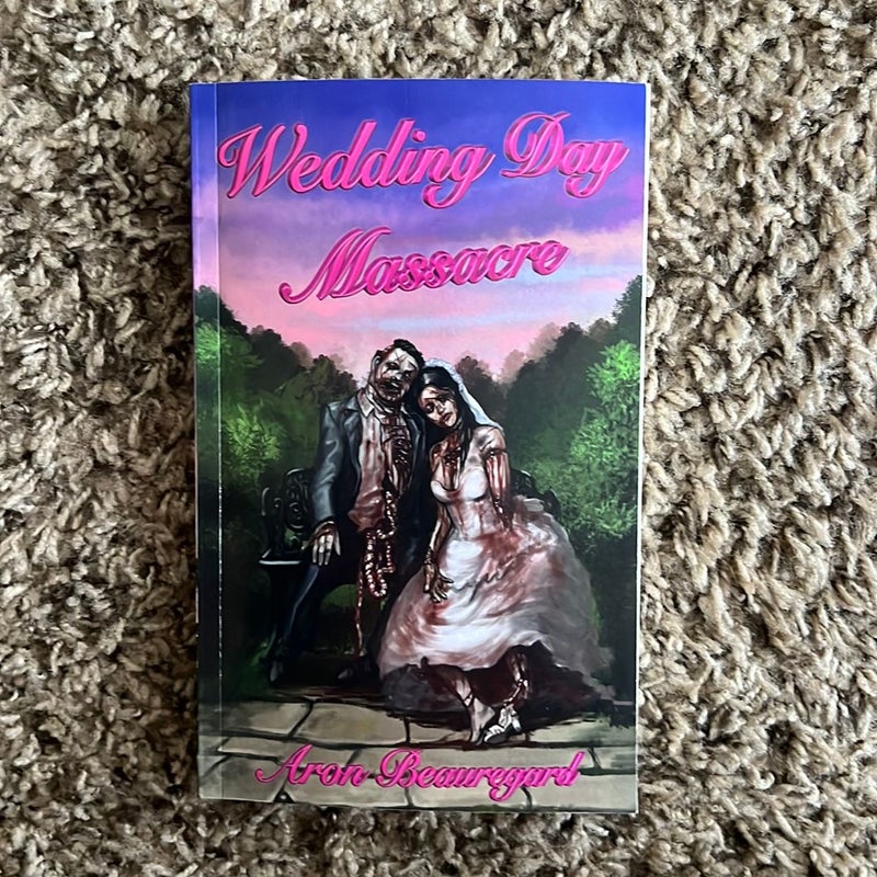 Wedding Day Massacre by Aron Beauregard