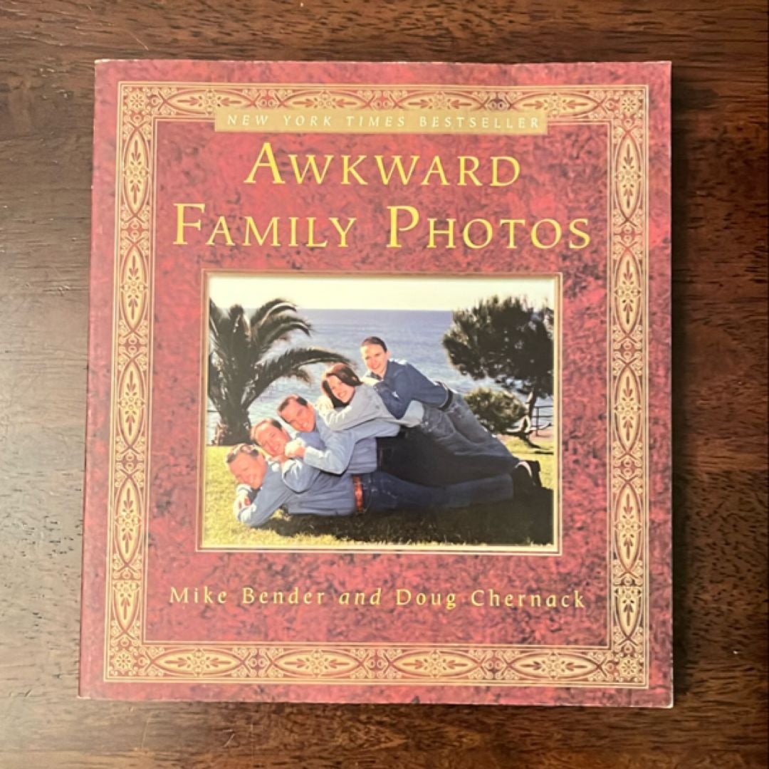 Awkward Family Photos by Mike Bender, Doug Chernack
