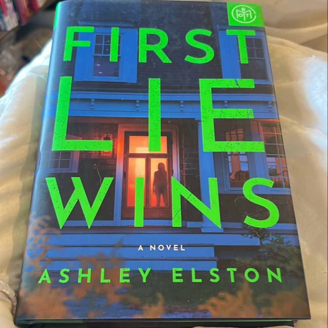 First Lie Wins by Ashley Elston