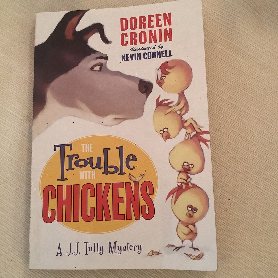 The Trouble with Chickens by Doreen Cronin, Paperback | Pangobooks
