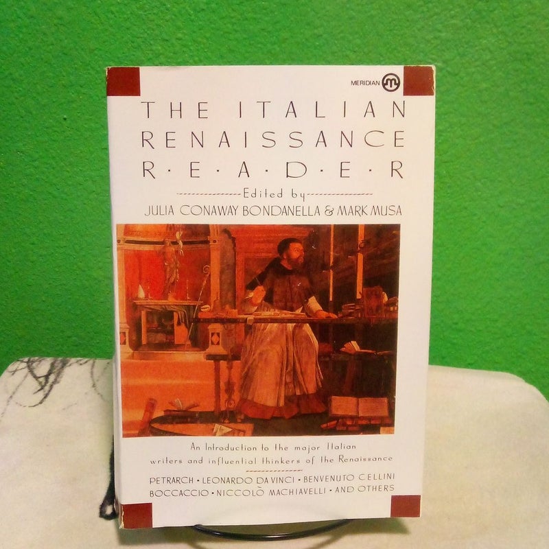 The Italian Renaissance Reader by Julia Conaway Bondanella
