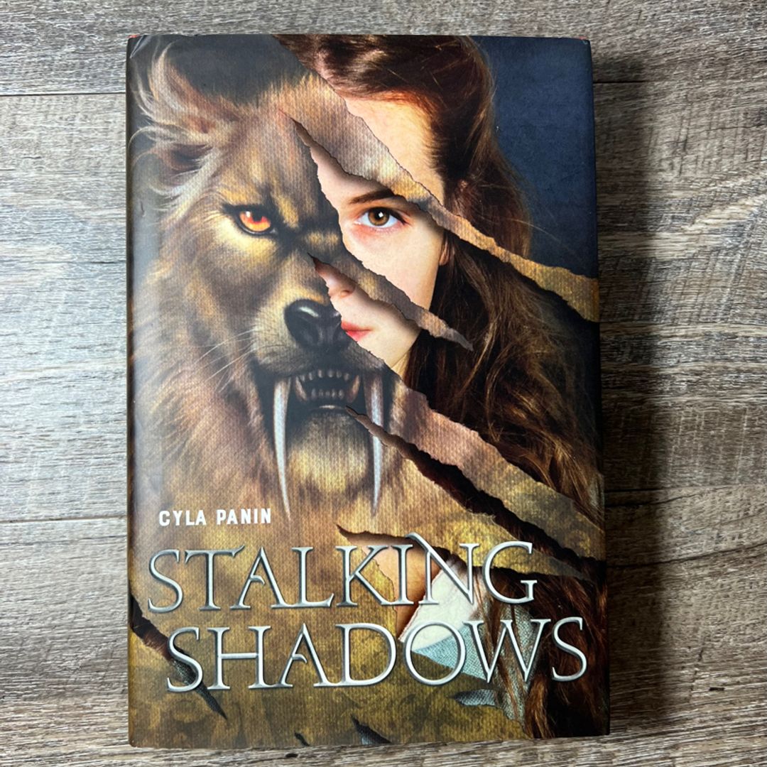 Stalking Shadows by Cyla Panin