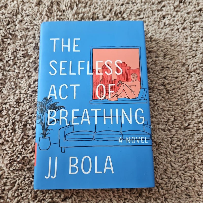 The Selfless Act of Breathing by J. J. Bola