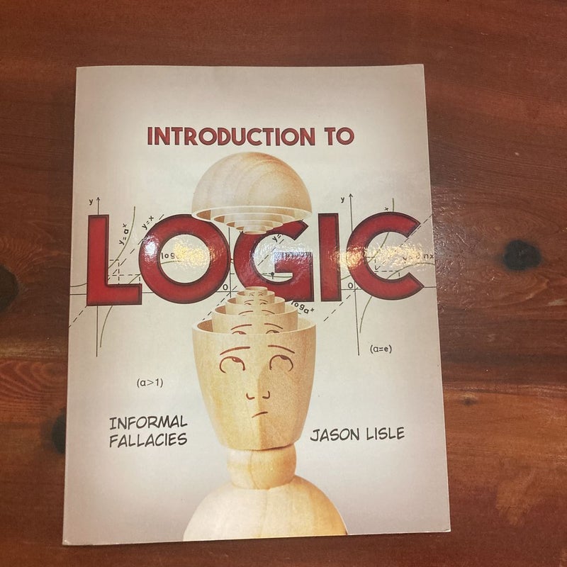 Introduction to Logic by Jason Lisle