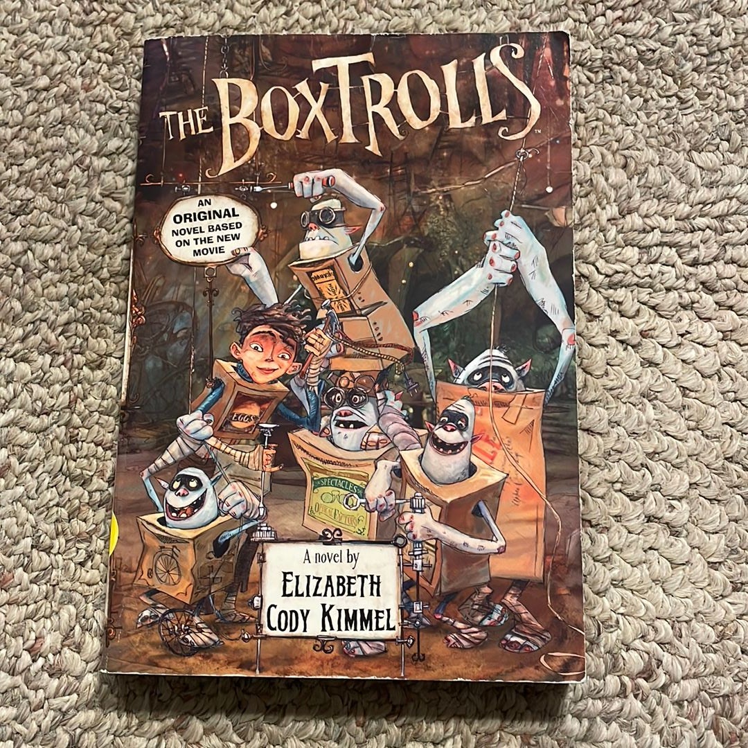 The Boxtrolls by Elizabeth Cody Kimmel