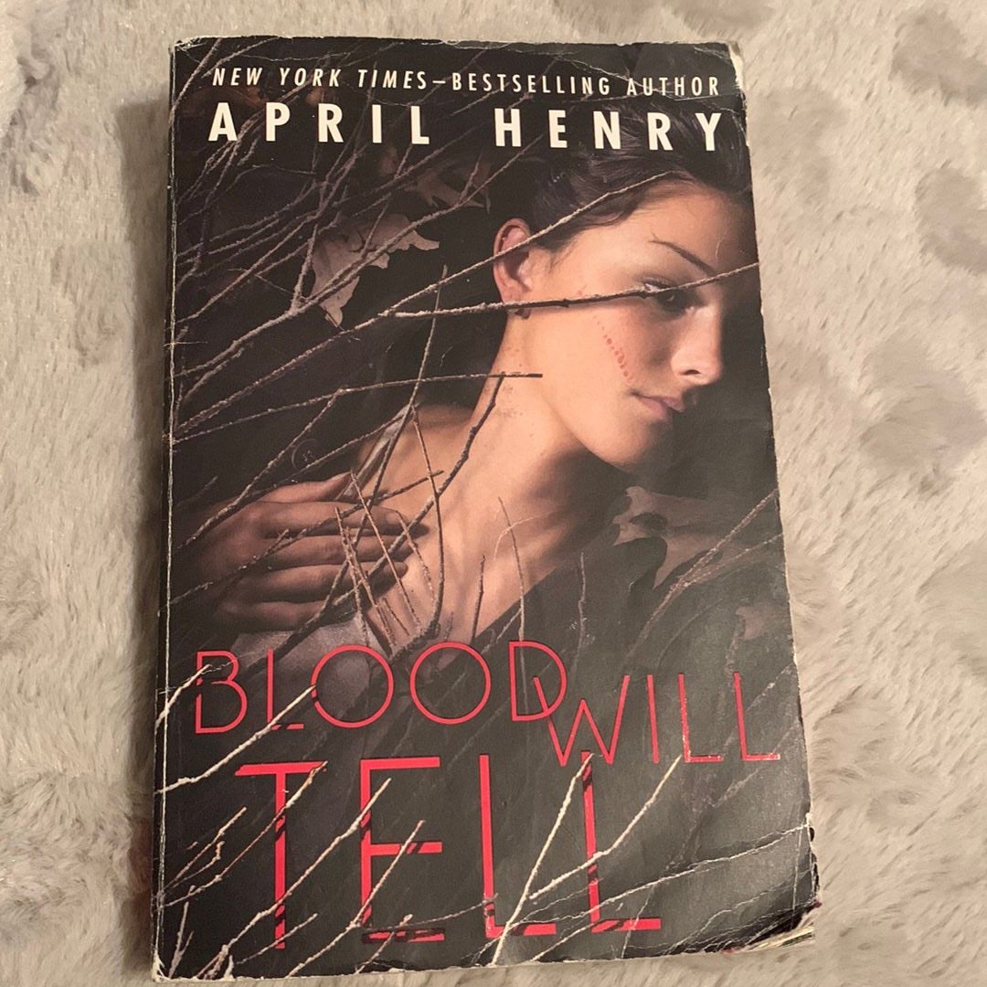 Blood Will Tell by April Henry , Paperback | Pangobooks