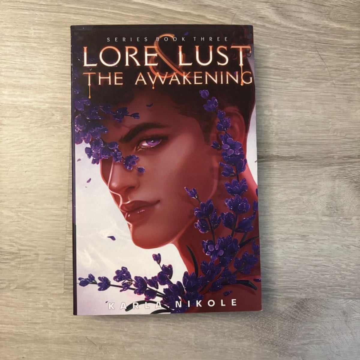 Lore and Lust Book Three by Karla Nikole