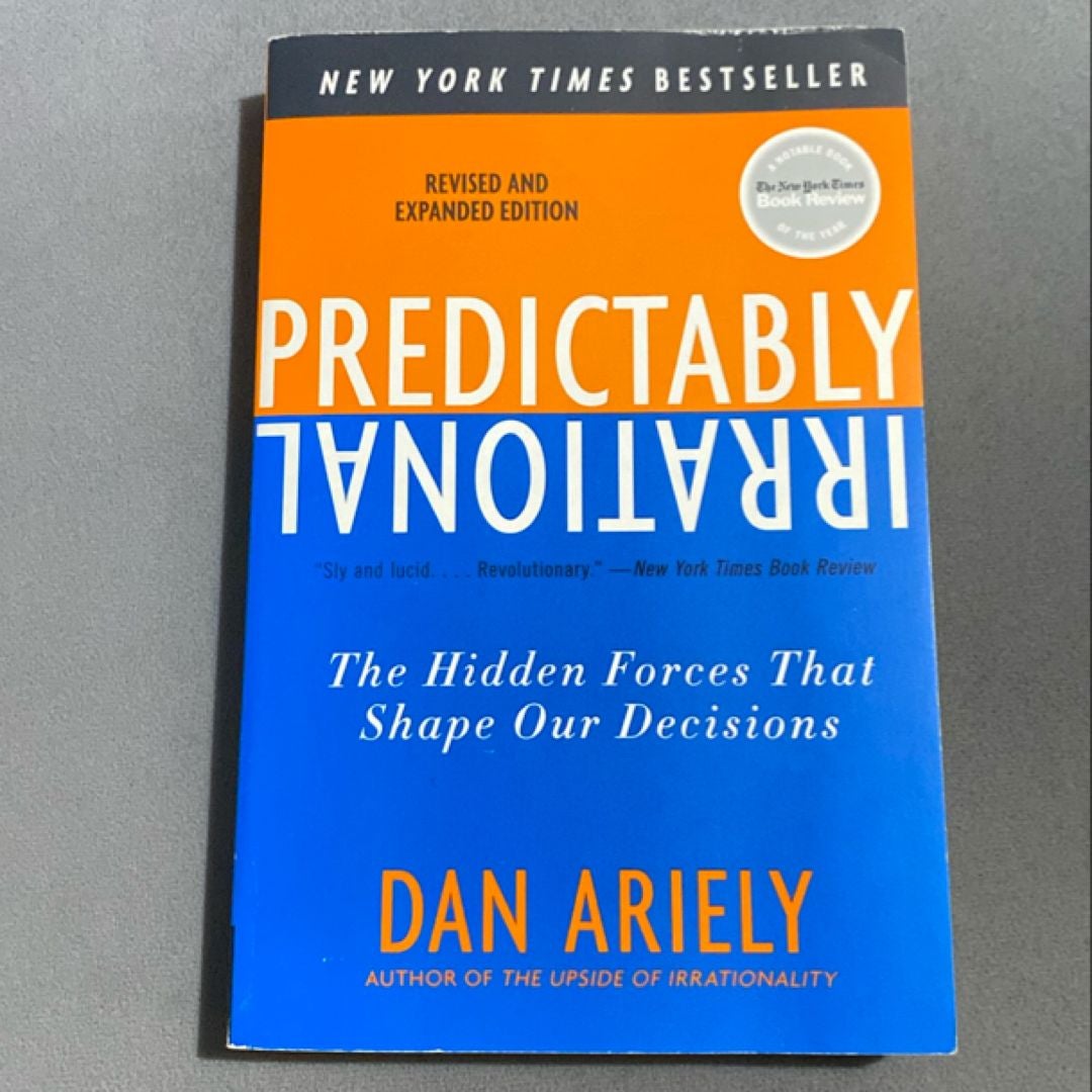 Predictably Irrational, Revised and Expanded Edition by Dan Ariely