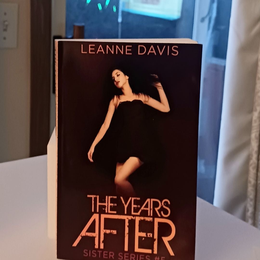 The Years After by Leanne Davis