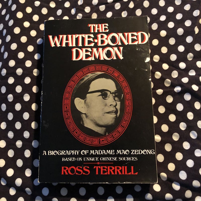 The White-Boned Demon by Ross Terrill, Paperback | Pangobooks