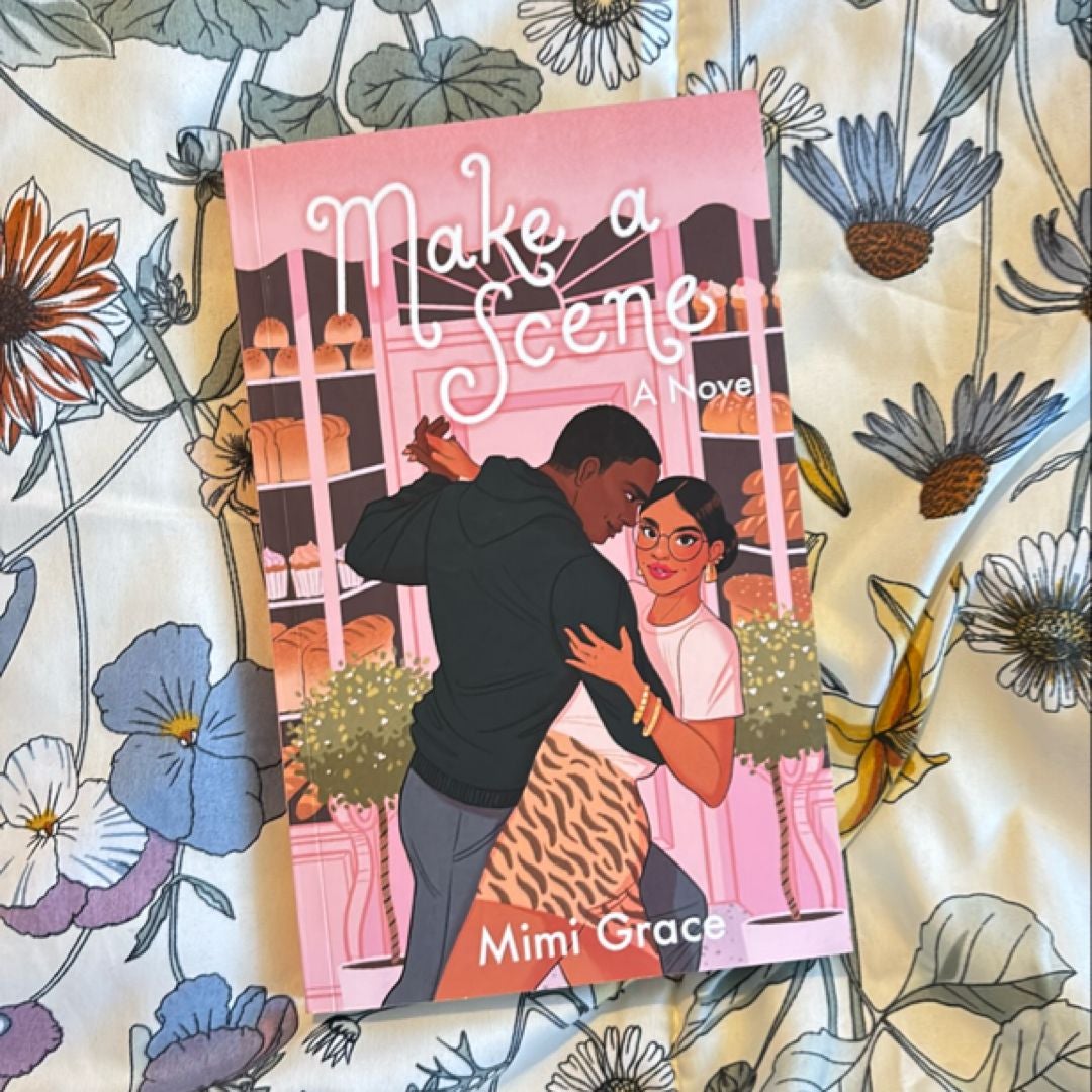 Make a Scene by Mimi Grace