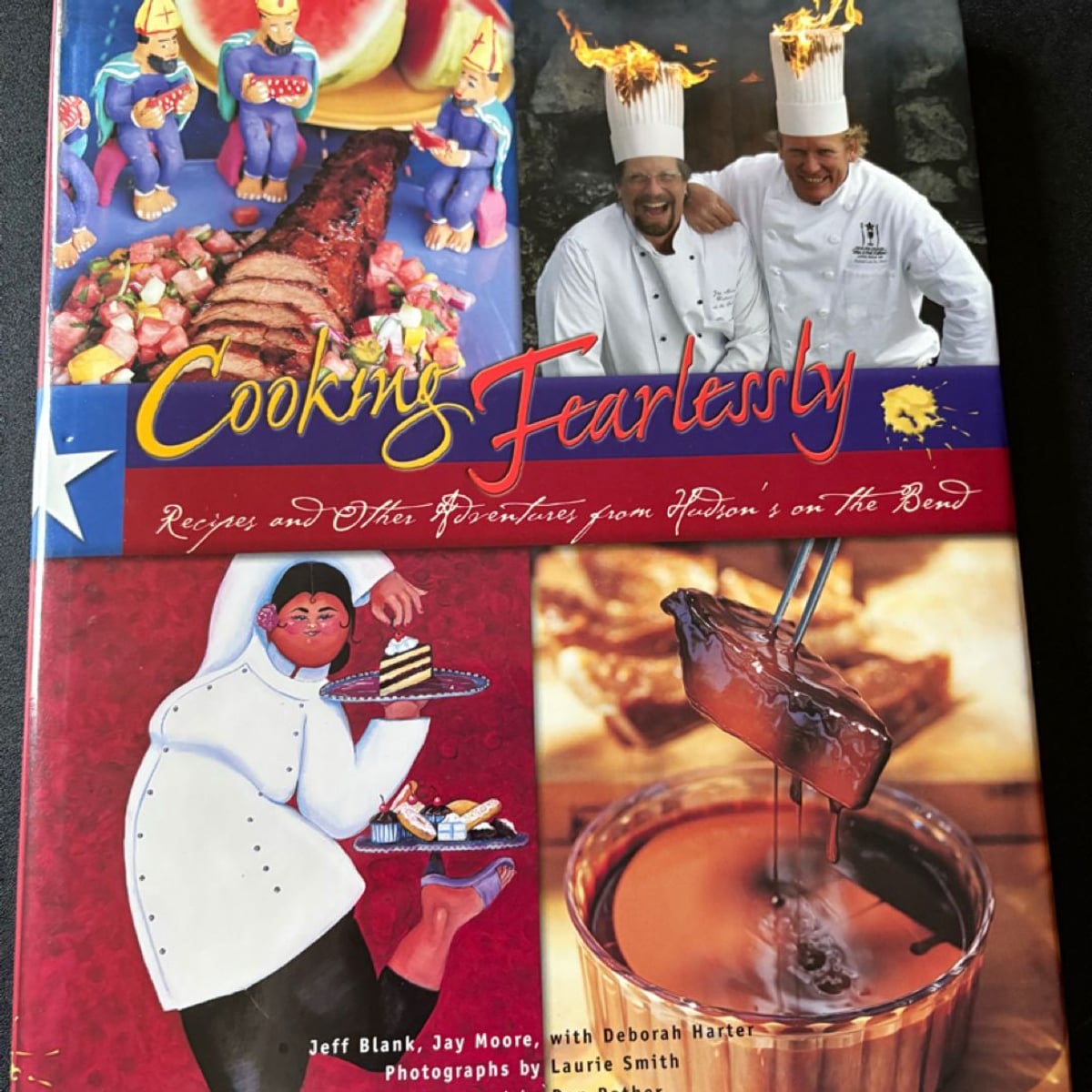 Cooking Fearlessly by Jeffery Blank, Jay Moore, Deborah Harter, Laurie ...