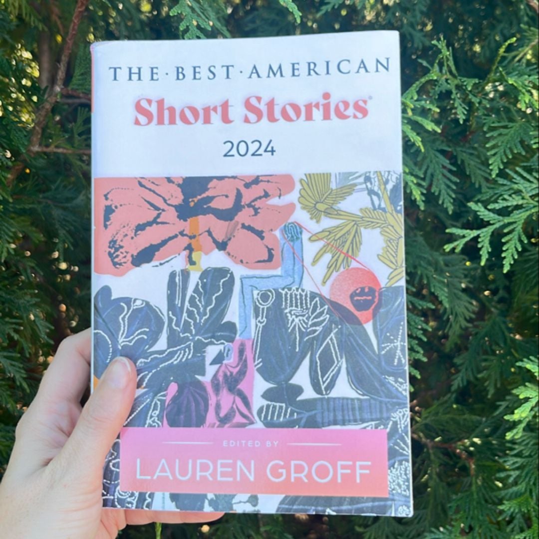 The Best American Short Stories 2024 by Lauren Groff, Heidi Pitlor