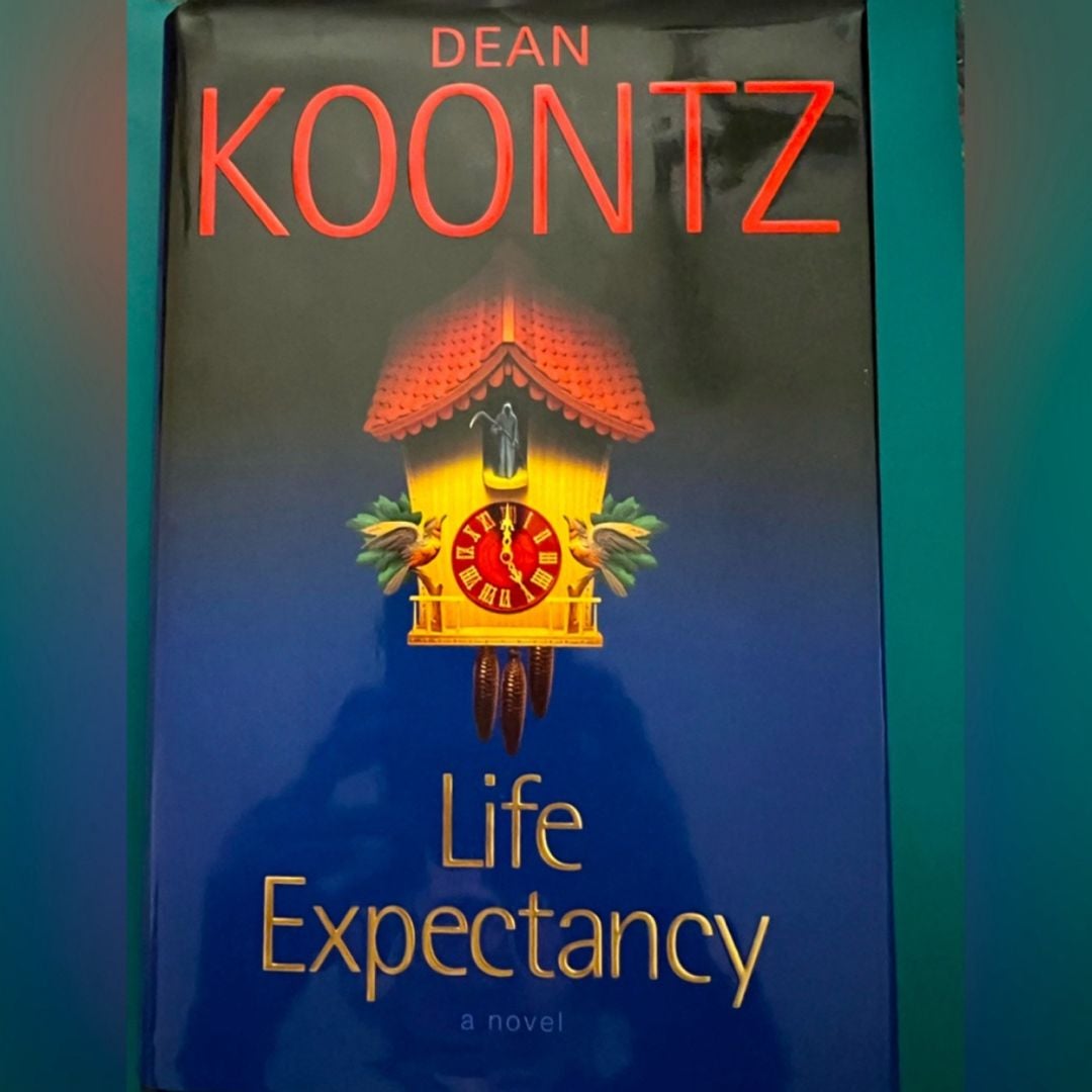 Life Expectancy by Dean Koontz, Hardcover | Pangobooks