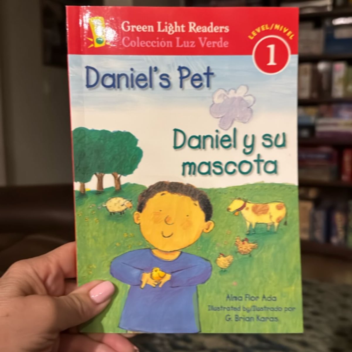 Daniel's Pet/Daniel y Su Mascota by Alma Flor Ada; G. Brian Karas ...