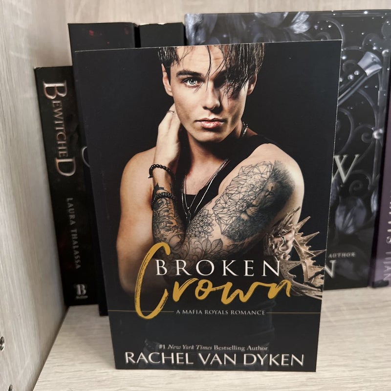 Broken Crown by Rachel Van Dyken